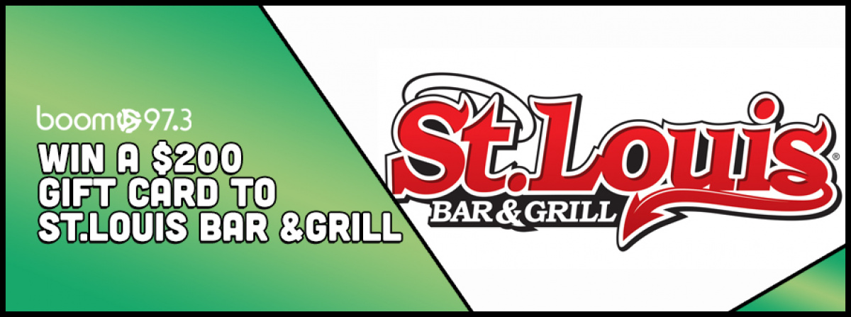 Win $200 to St.Louis Bar & Grill | boom 97.3 - 70s 80s 90s